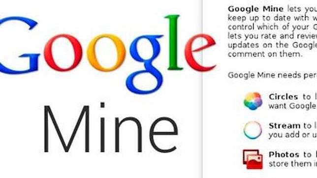 Google Mine, nuestras posesiones en internet