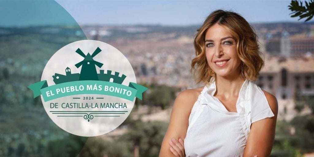 Este miércoles arranca 'El Pueblo Más Bonito de CLM', cuyo ganador será ...